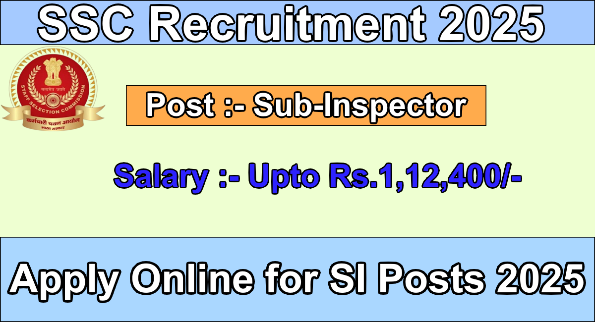 SSC CPO Sub Inspector Recruitment 2025 – Apply Online for SI Posts